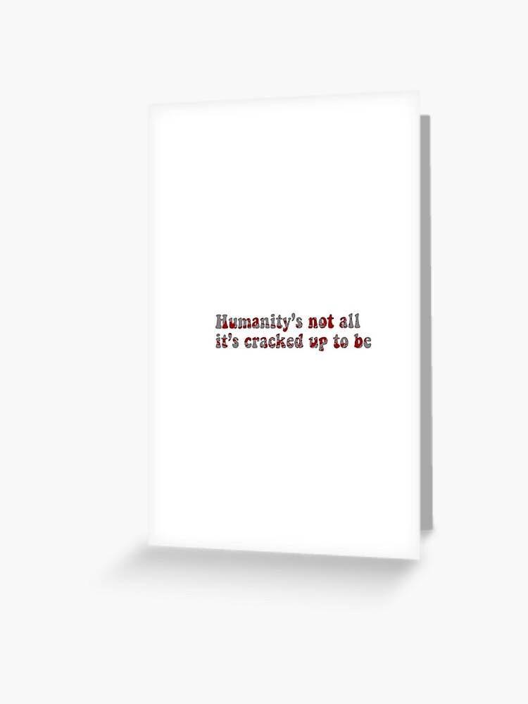 Damon Humanity Quotes