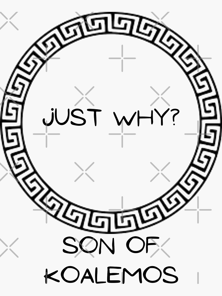 "son of Koalemos funny" Sticker for Sale by DragonJake | Redbubble