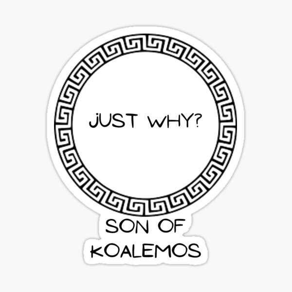 "son of Koalemos funny" Sticker for Sale by DragonJake | Redbubble