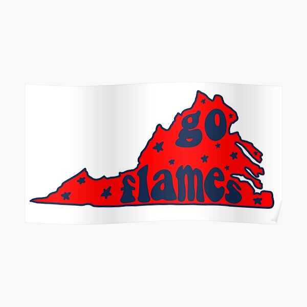 "Go Flames Liberty Virginia Outline" Poster for Sale by abbeygfrerer ...
