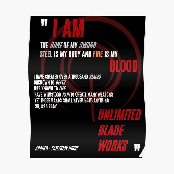 "I am the bone of my sword - Archer - Fate/Stay Night UBW" Poster for ...