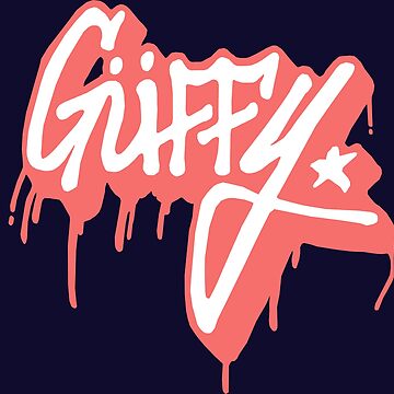 "Güffy / Guffy Clothing Brand Dripping Graffiti Design Logo from Los ...