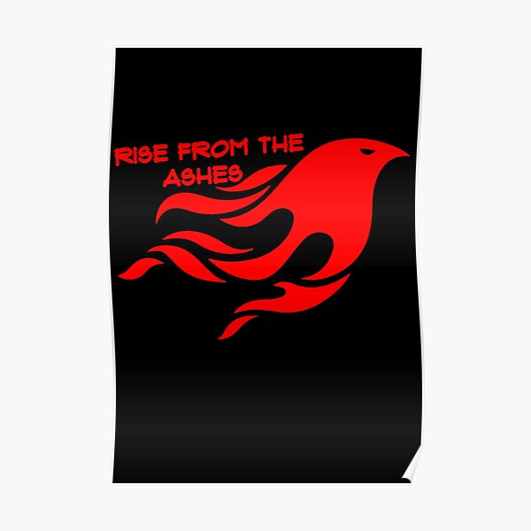 "Phoenix Rise From The Ashes Logo" Poster for Sale by TrailBlaxer ...
