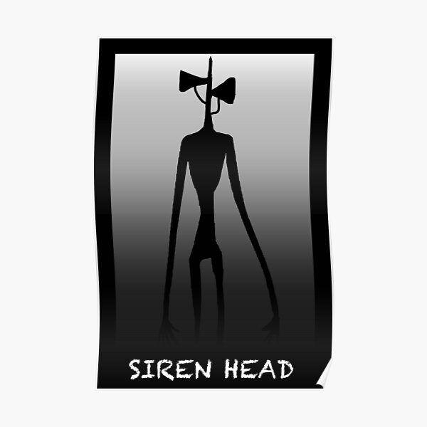 "Siren Head" Poster by Offline-Team | Redbubble