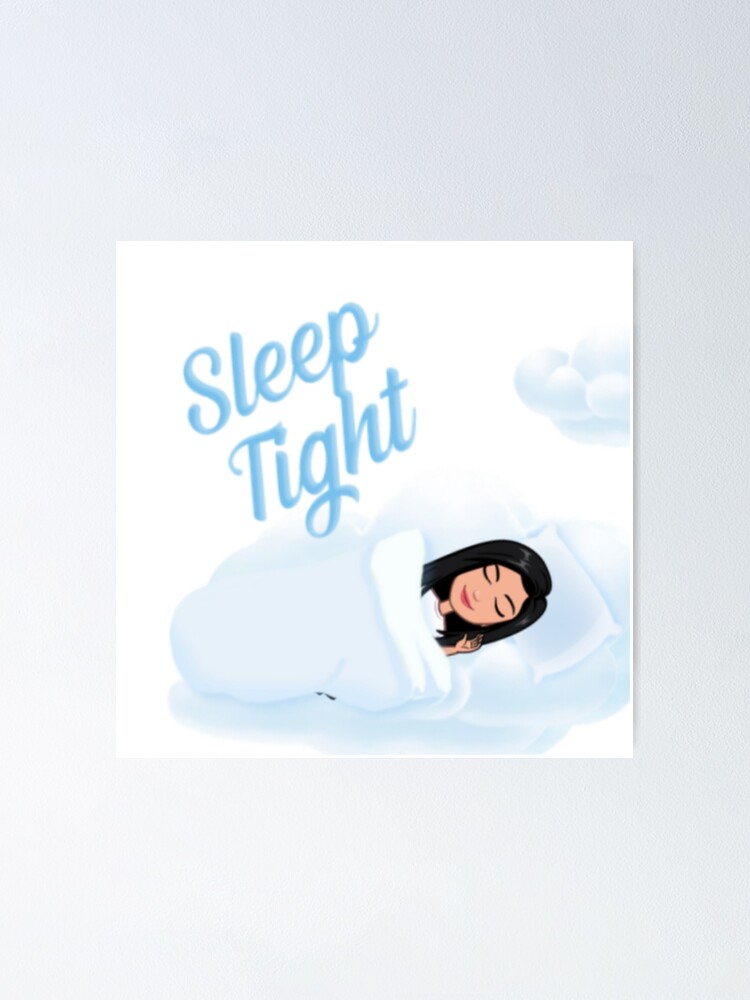 "Sleep tight!" Poster for Sale by Beeffervescent | Redbubble