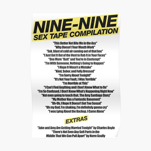 Title Of Your Sex Tape Nine Nine Poster For Sale By Saslanov94 Redbubble