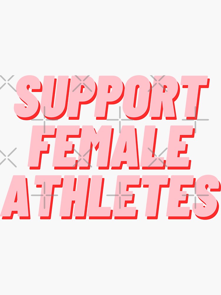 "Support Female Athletes" Sticker for Sale by polishalpaca | Redbubble