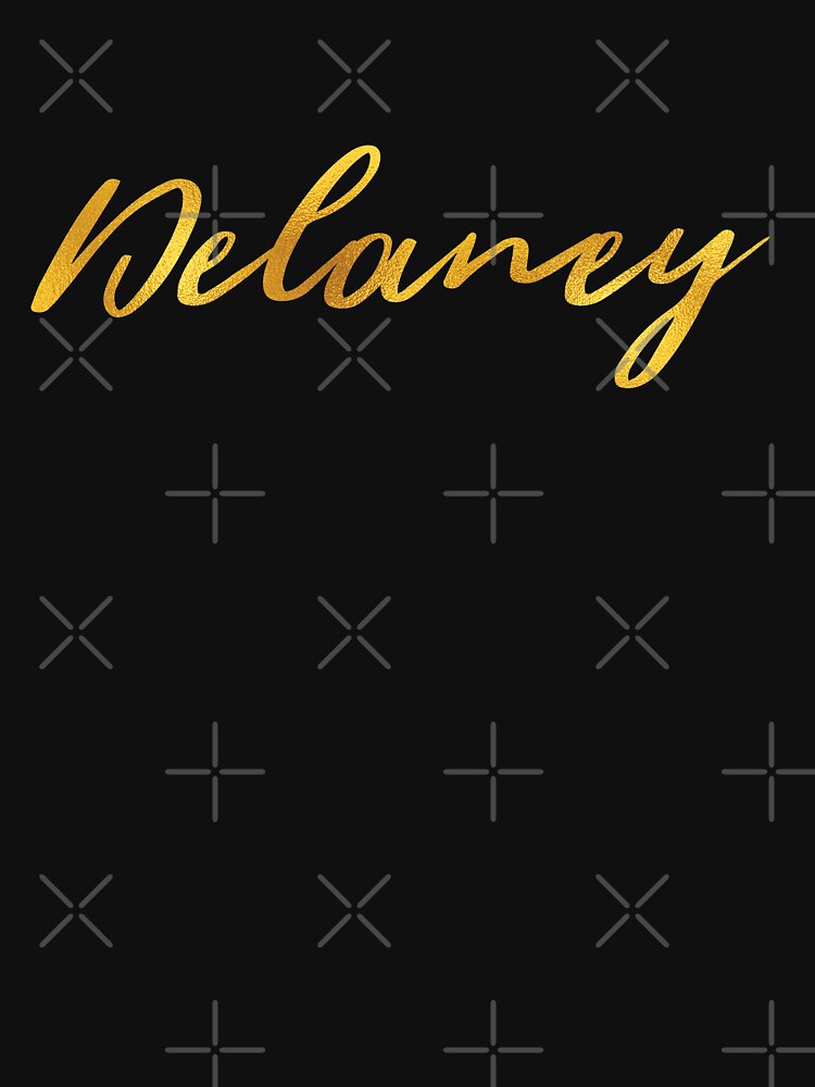 "Delaney Name Hand Lettering in Faux Gold Letters" T-shirt by ...