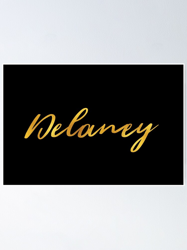"Delaney Name Hand Lettering in Faux Gold Letters" Poster by ...