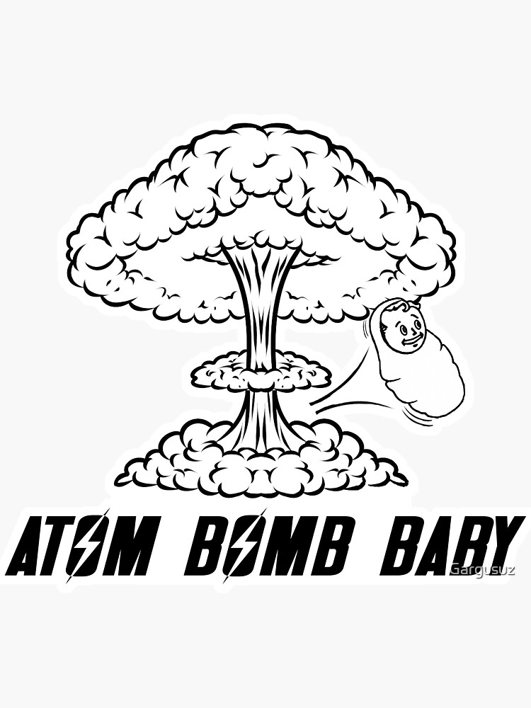 "Atom Bomb Baby" Sticker for Sale by Gargusuz | Redbubble