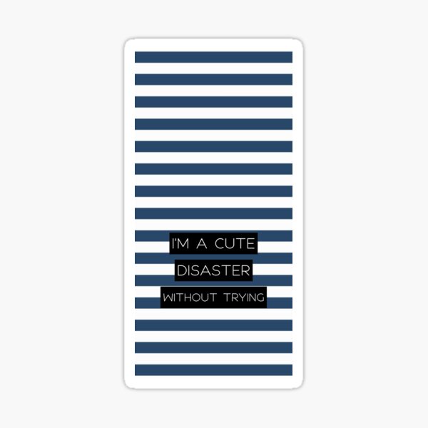 "Cute disaster" Sticker for Sale by Bionixxx | Redbubble