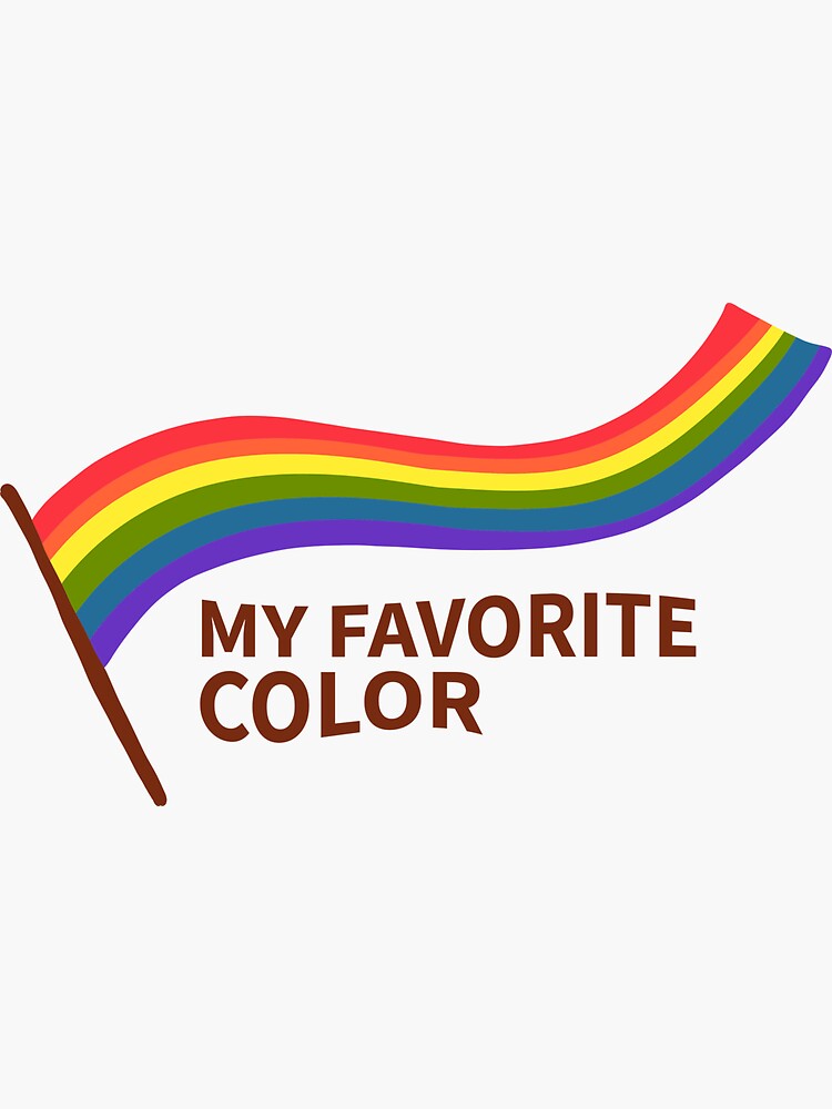 "Rainbow is My Favorite Color" Sticker for Sale by PearWara | Redbubble