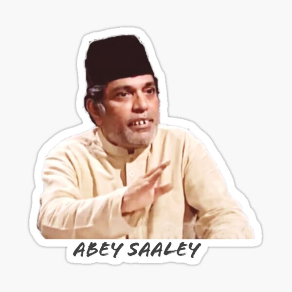 "ABEY SAALEY Meme" Sticker for Sale by Funkylicious | Redbubble