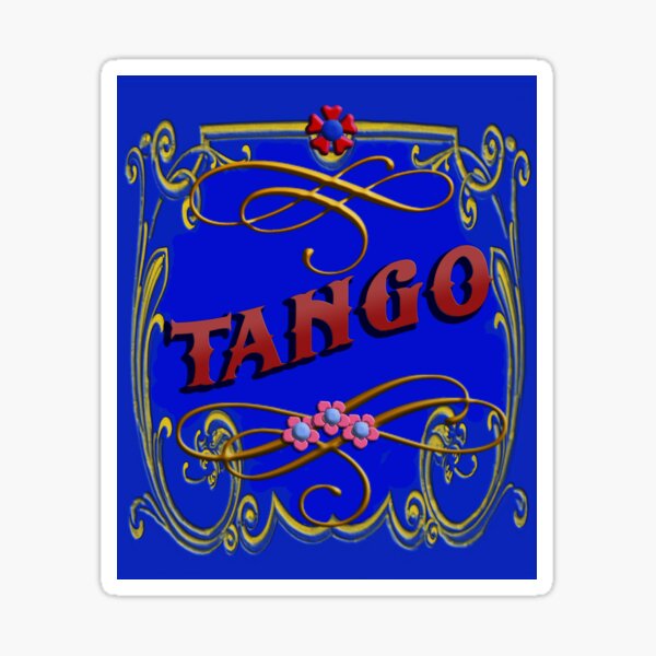 "Tango" Sticker for Sale by jamesgerardking | Redbubble