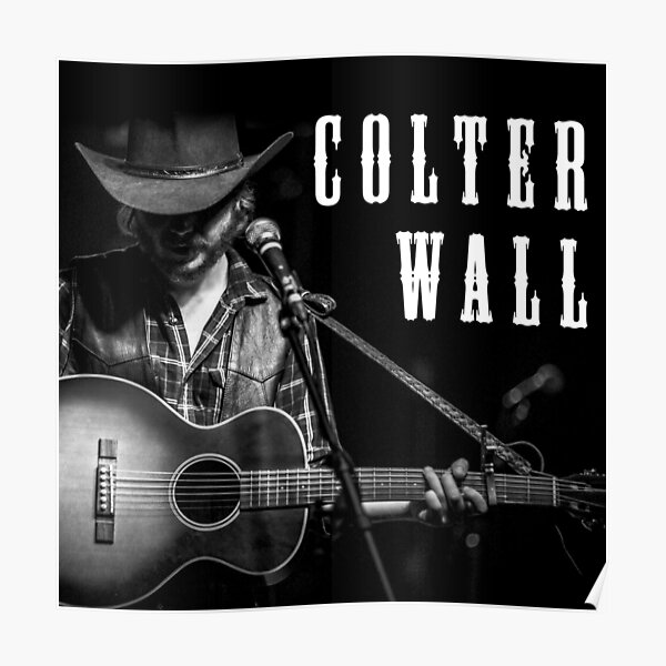 Colter Wall Posters | Redbubble