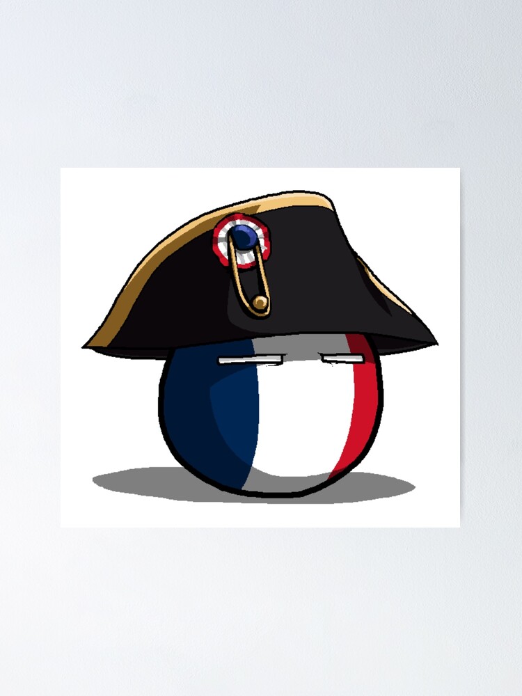 "Napoleonic Franceball (Countryball)" Poster by Countryball | Redbubble