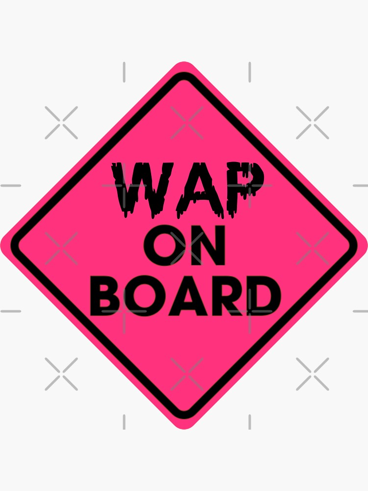 "WAP on board" Sticker for Sale by Jeandabean | Redbubble
