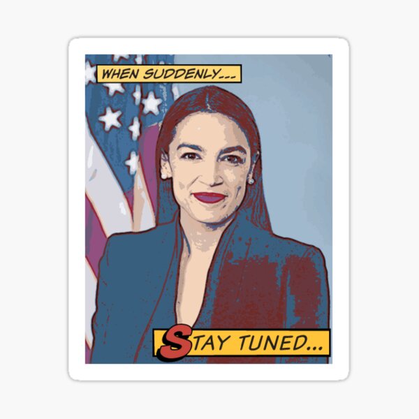 "AOC Alexandria Ocasio-Cortez is my Hero Sticker" Sticker by herizon ...
