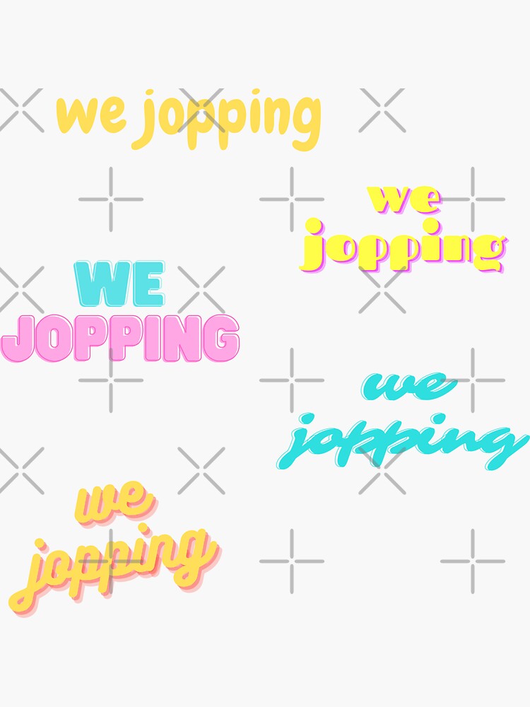 "We jopping Sticker Collection" Sticker for Sale by Naturelisa | Redbubble