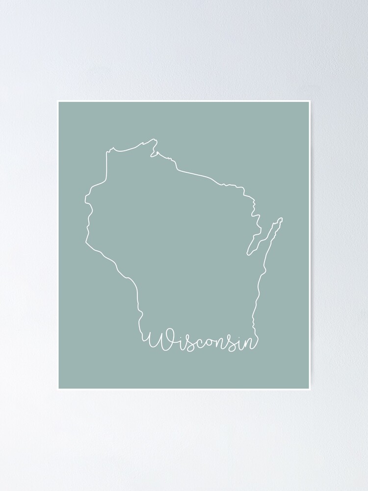 "Wisconsin Cursive State Outline" Poster by GreatLakesLocal | Redbubble