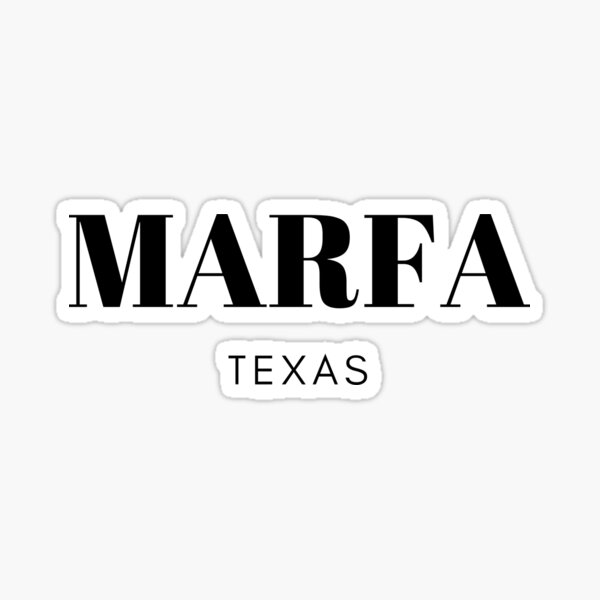 Marfa Texas Gifts & Merchandise | Redbubble