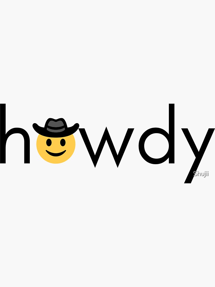 "Howdy with Cowboy Emoji" Sticker by Shujii | Redbubble