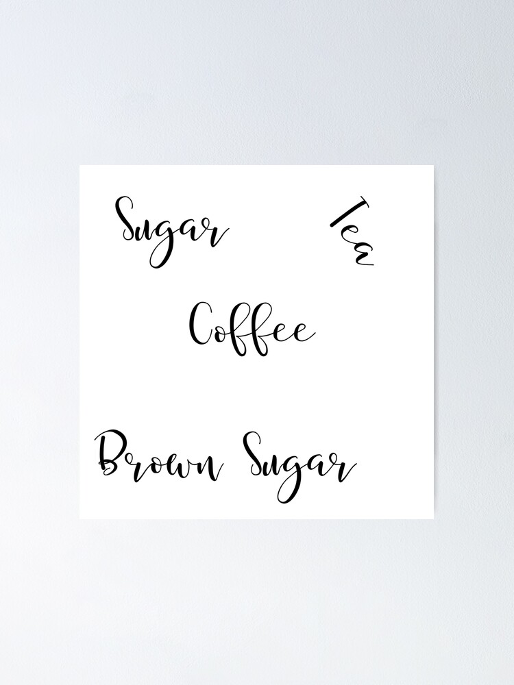 "Pack of Kitchen Tea Coffee Sugar Labels " Poster by diverseidentity ...