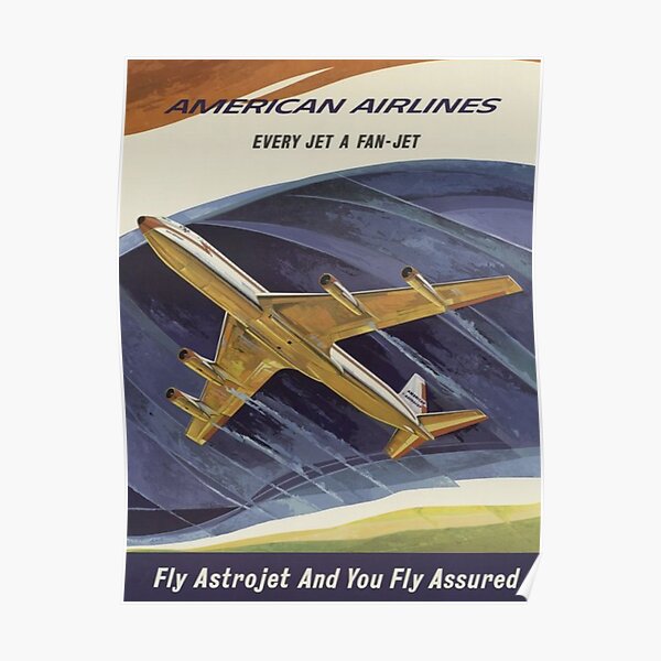 "American Airlines Every Jet A Fan Jet Vintage Poster" Poster for Sale ...