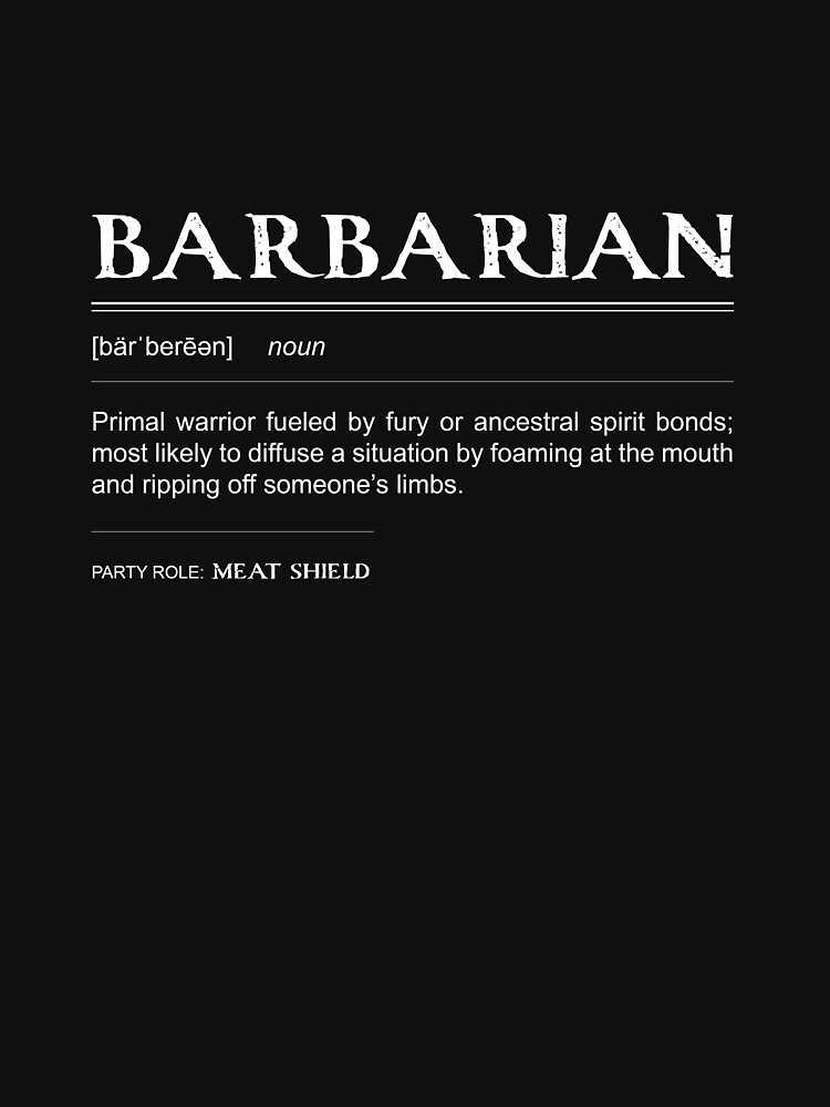 "Barbarian Definition" T-shirt by HaPenny | Redbubble | hapenny t ...