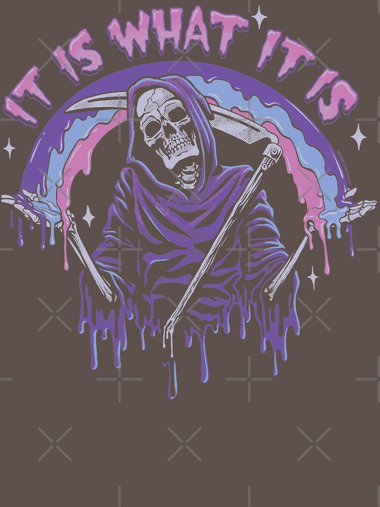 "Death ~ It Is What It Is ~ Pastel Goth Grim Reaper Drip" Classic T ...