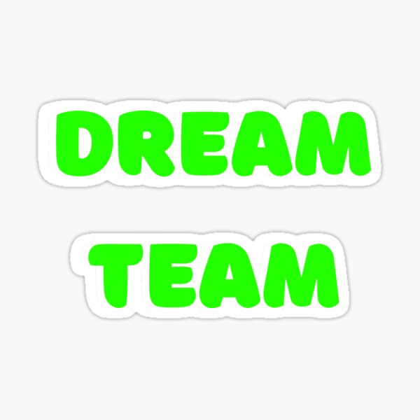 "Dream team " Sticker for Sale by hillarymoore06 | Redbubble