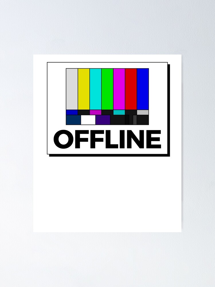 "Offline Test Pattern Graphic" Poster for Sale by ClickForMore | Redbubble