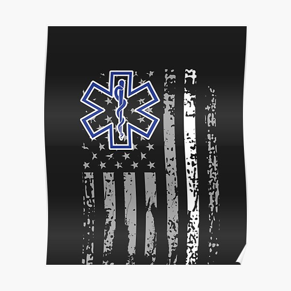 "Thin White Line EMS EMT Paramedic American Flag " Poster by ...