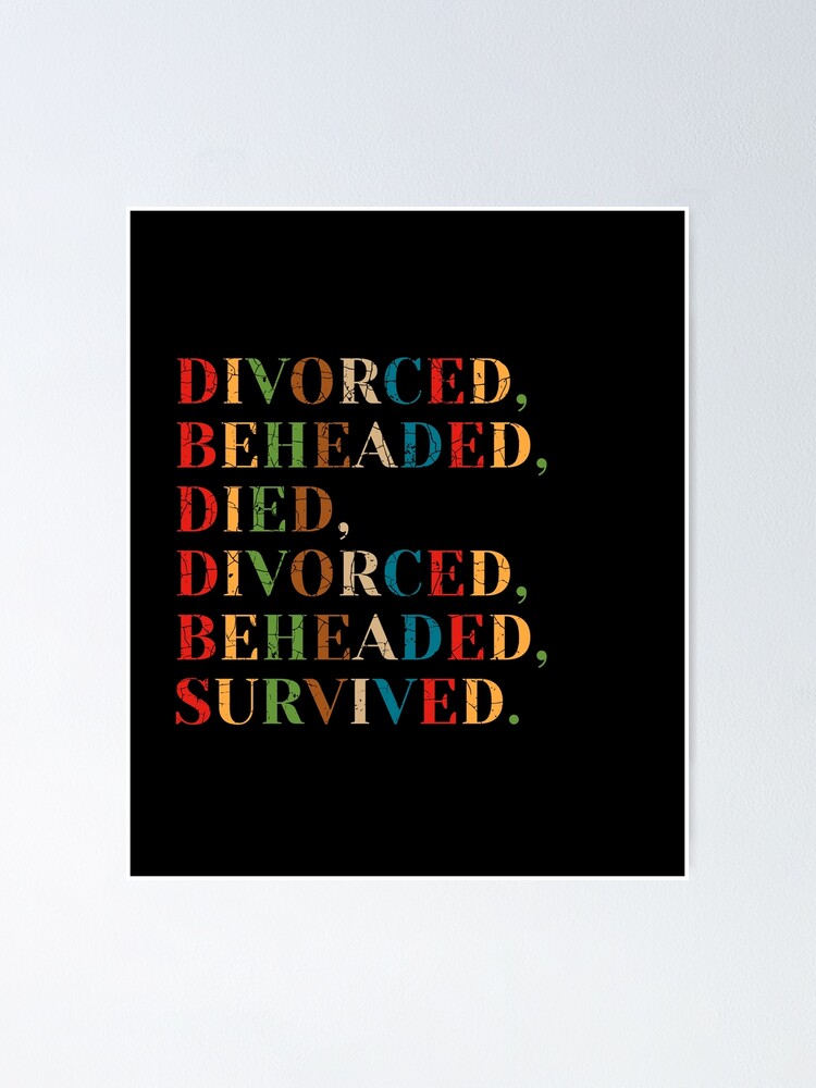 "THE SIX WIVES OF HENRY VIII: Divorced, Beheaded, Died, Divorced ...