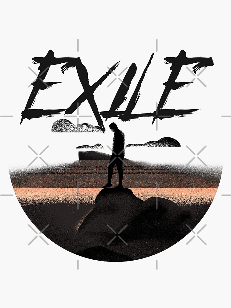 "EXILE" Sticker for Sale by Daylighta23 | Redbubble
