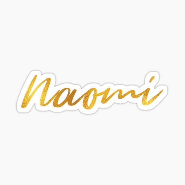 "Naomi Name Hand Lettering in Faux Gold Letters" Sticker for Sale by ...