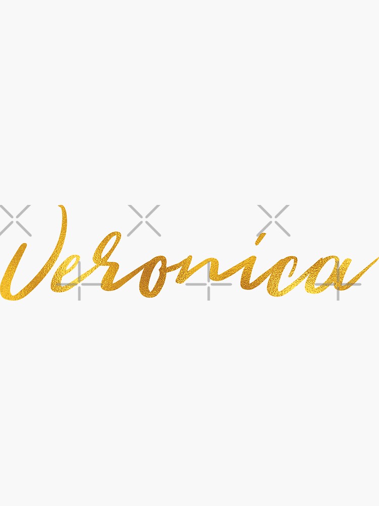 "Veronica Name Hand Lettering in Faux Gold Letters" Sticker for Sale by ...