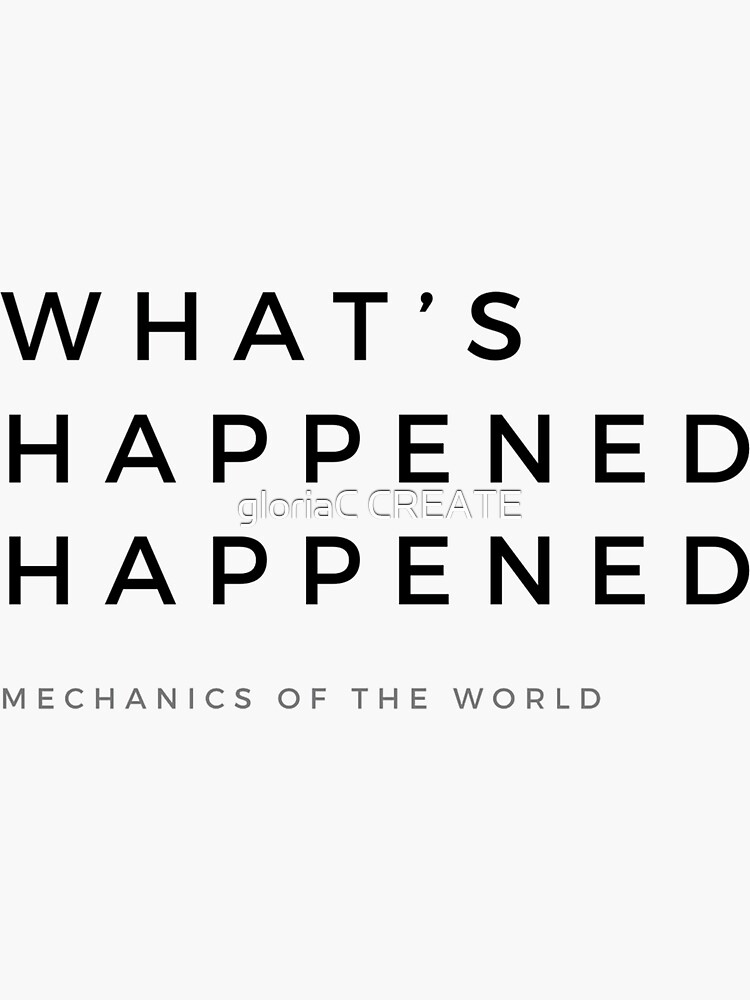 "Whats happened happened tenet inspired LITE" Sticker for Sale by ...