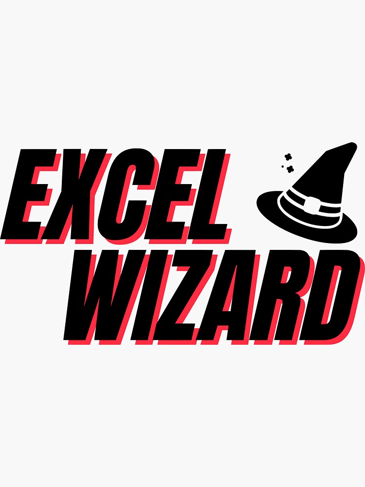 "Excel Wizard" Sticker for Sale by justenough | Redbubble