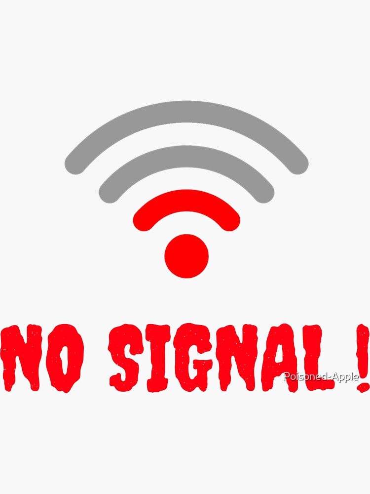 "No Signal Wi-fi" Sticker for Sale by Poisoned-Apple | Redbubble