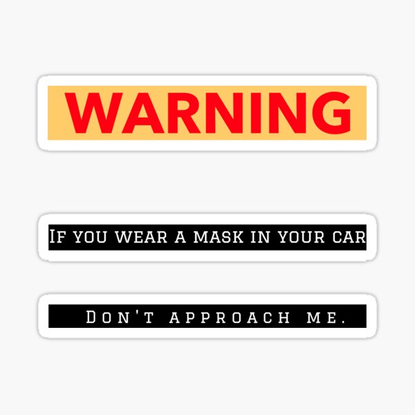 "Mask while driving covid 2020" Sticker for Sale by JamesG96 | Redbubble