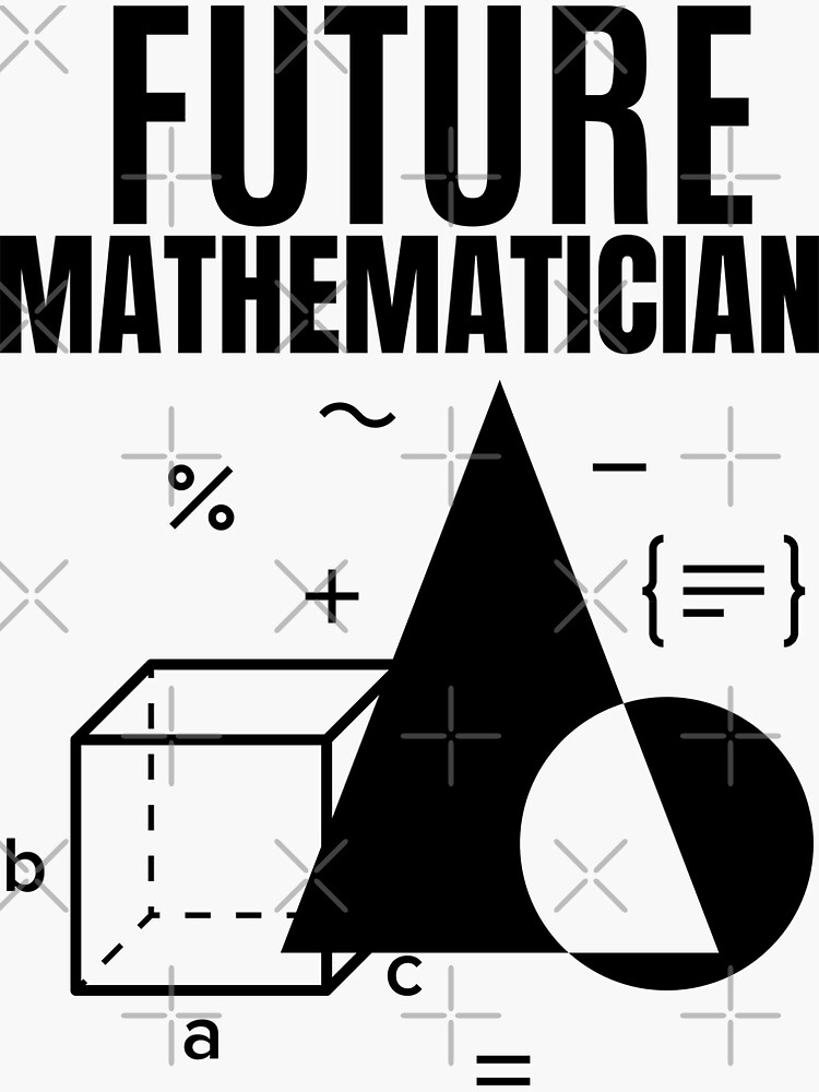 "Future Mathematician" Sticker by RIVEofficial | Redbubble