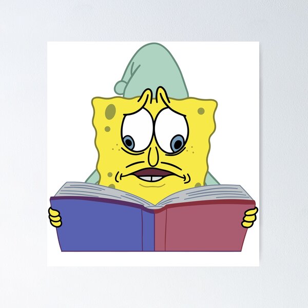 "Spongebob reading" Poster for Sale by FlawlessCheese | Redbubble