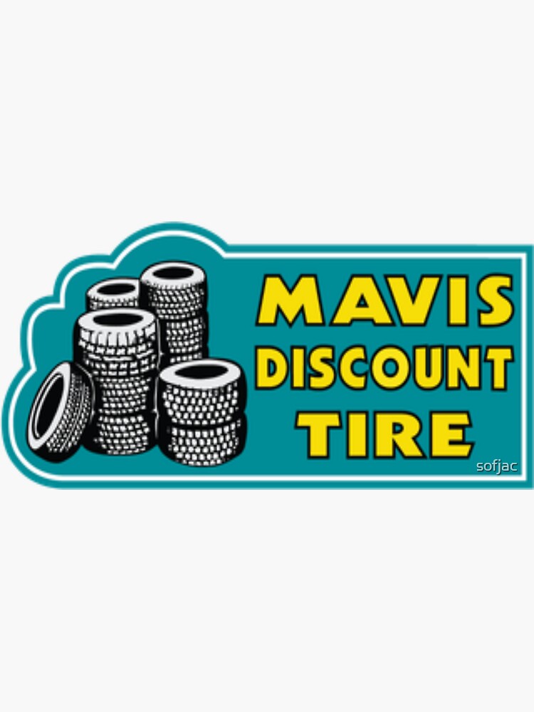 "Mavis Discount Tire" Sticker for Sale by sofjac | Redbubble