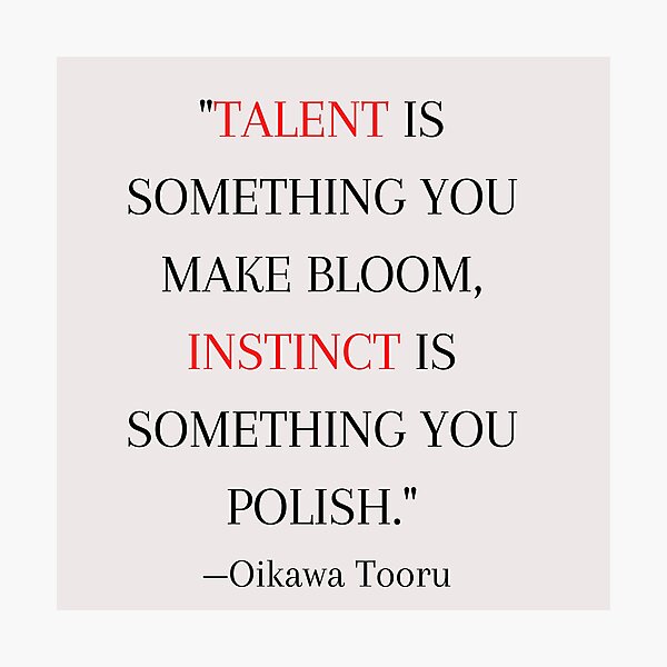 "Oikawa Quote Haikyuu" Photographic Print for Sale by Zaynsells | Redbubble