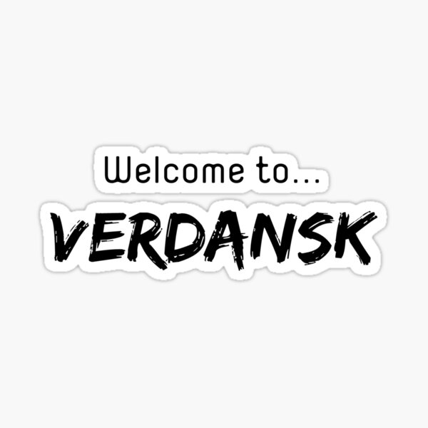 "Welcome to verdansk" Sticker for Sale by ExploreStore | Redbubble