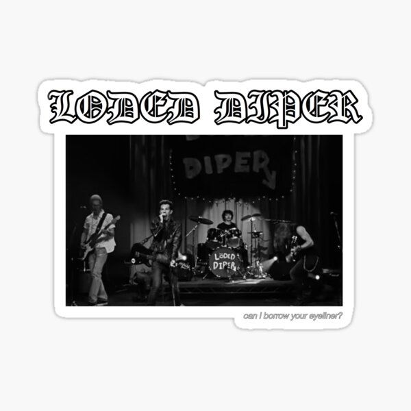 "Loded Diper Live " Sticker for Sale by vivdanielle | Redbubble