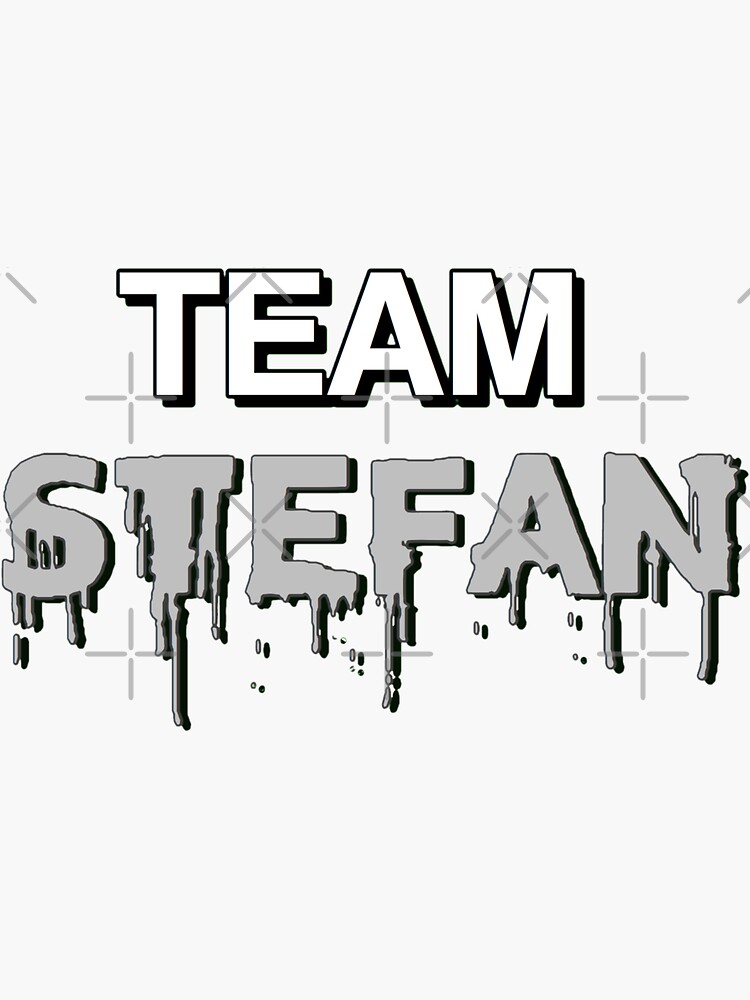 "Team Stefan" Sticker for Sale by derrymerch | Redbubble