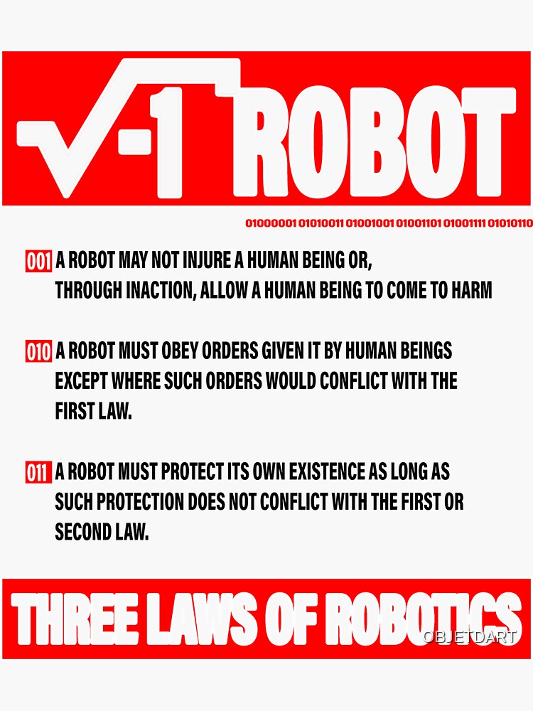 "THREE LAWS OF ROBOTICS" Sticker for Sale by OBJETDART | Redbubble