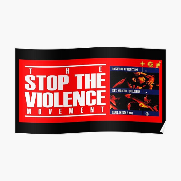 "the stop violence movement" Poster for Sale by radicalybro | Redbubble